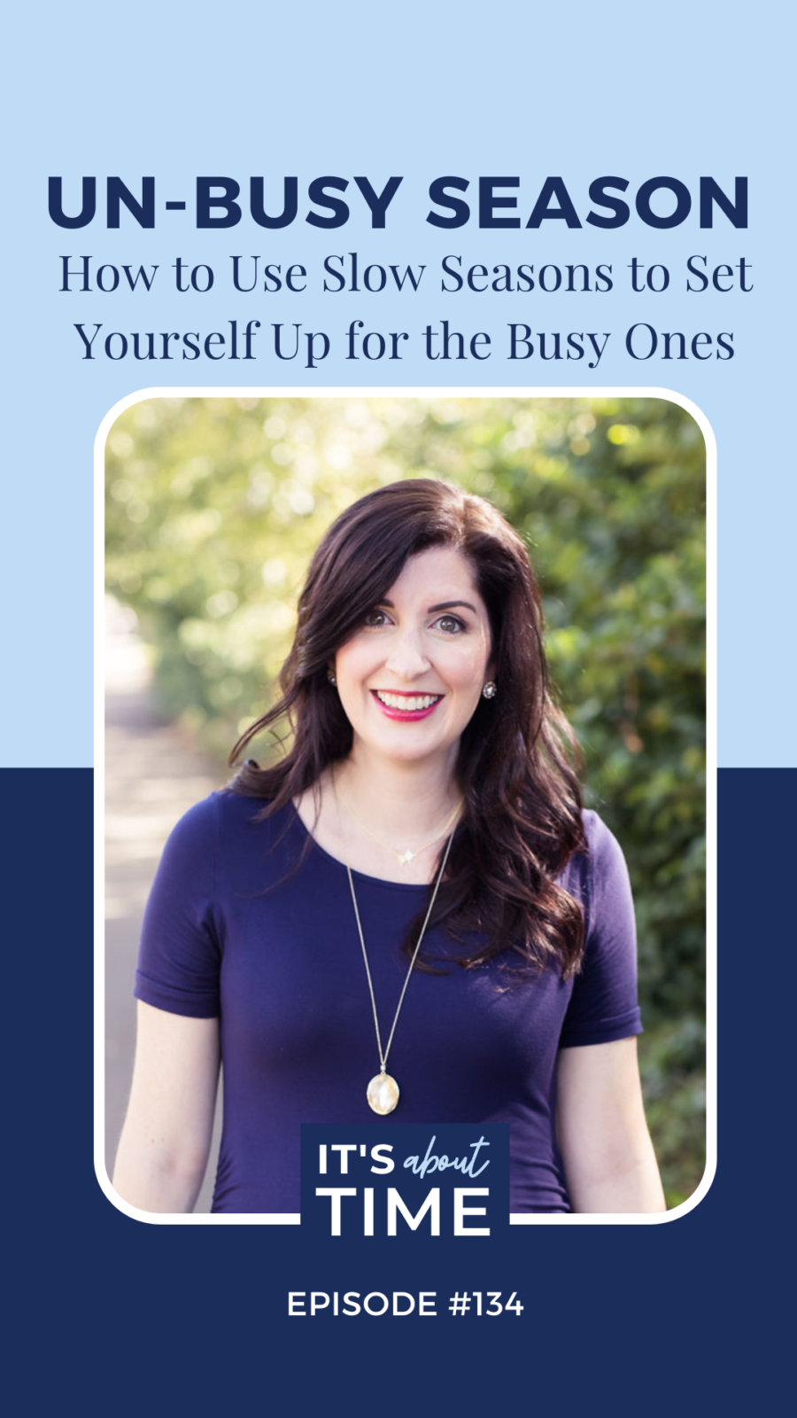 Leveraging Slow Seasons in Business | It’s About Time Podcast