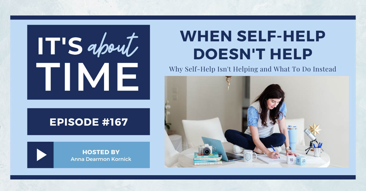 When Self-Help Doesn't Help | It’s About Time
