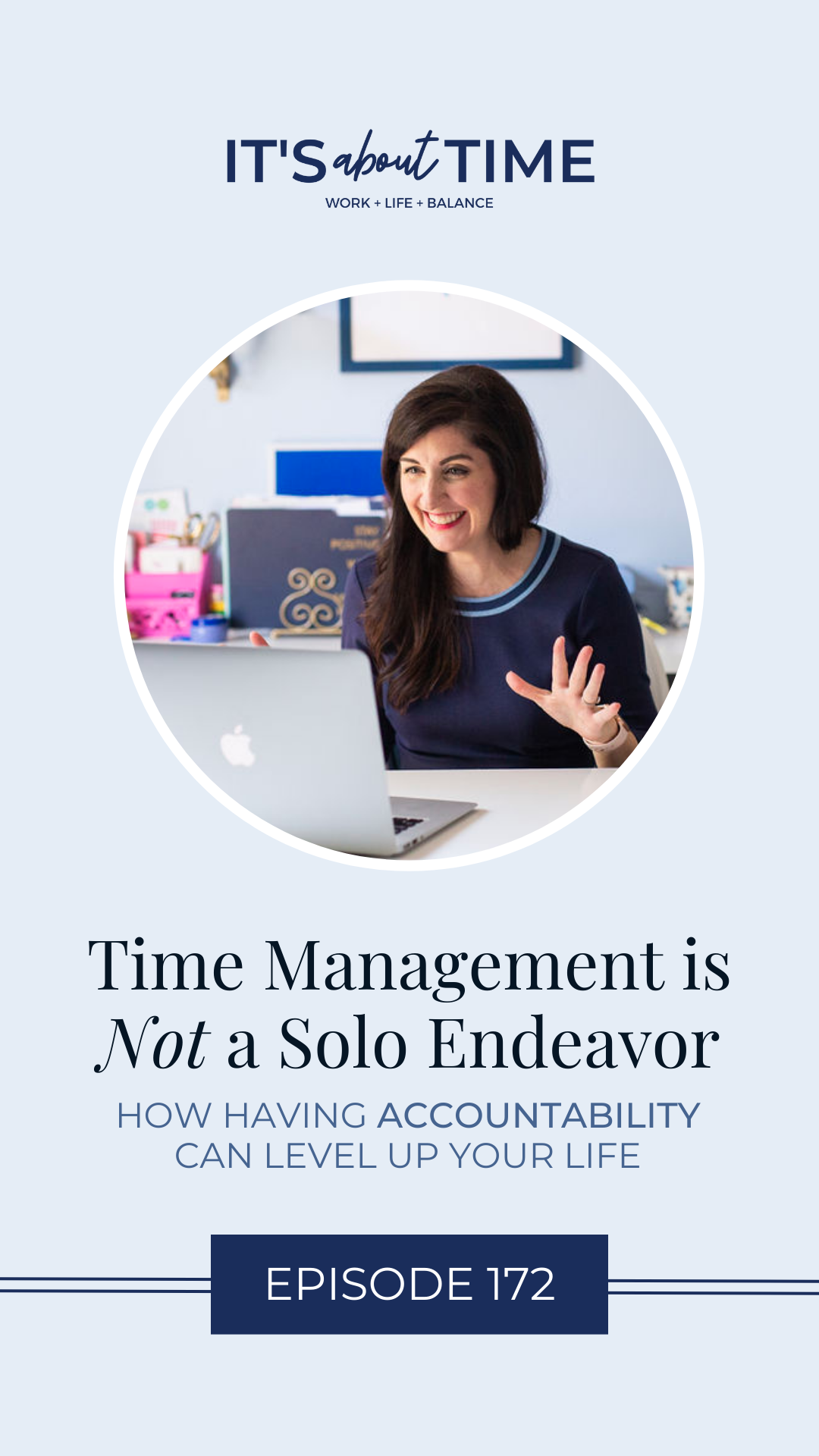 Time Management & Accountability | It’s About Time