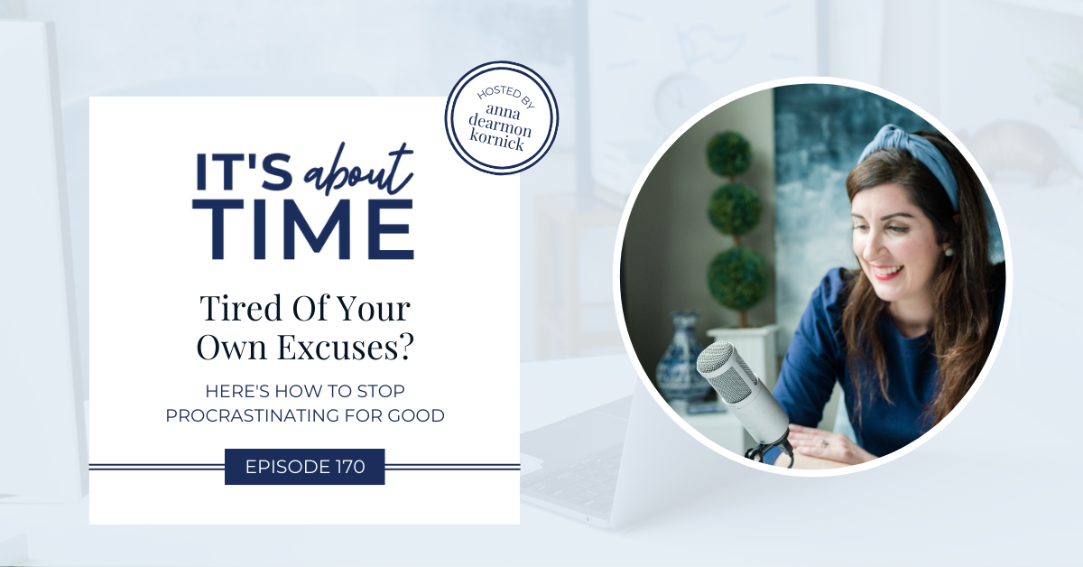 How to Stop Procrastinating for Good | It’s About Time