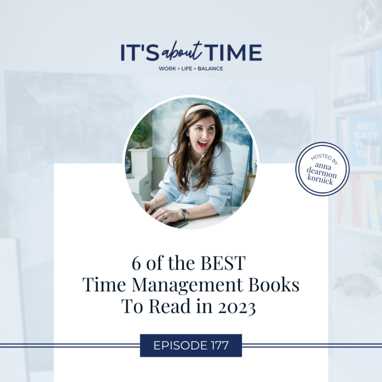 time management Archives - Anna Dearmon Kornick