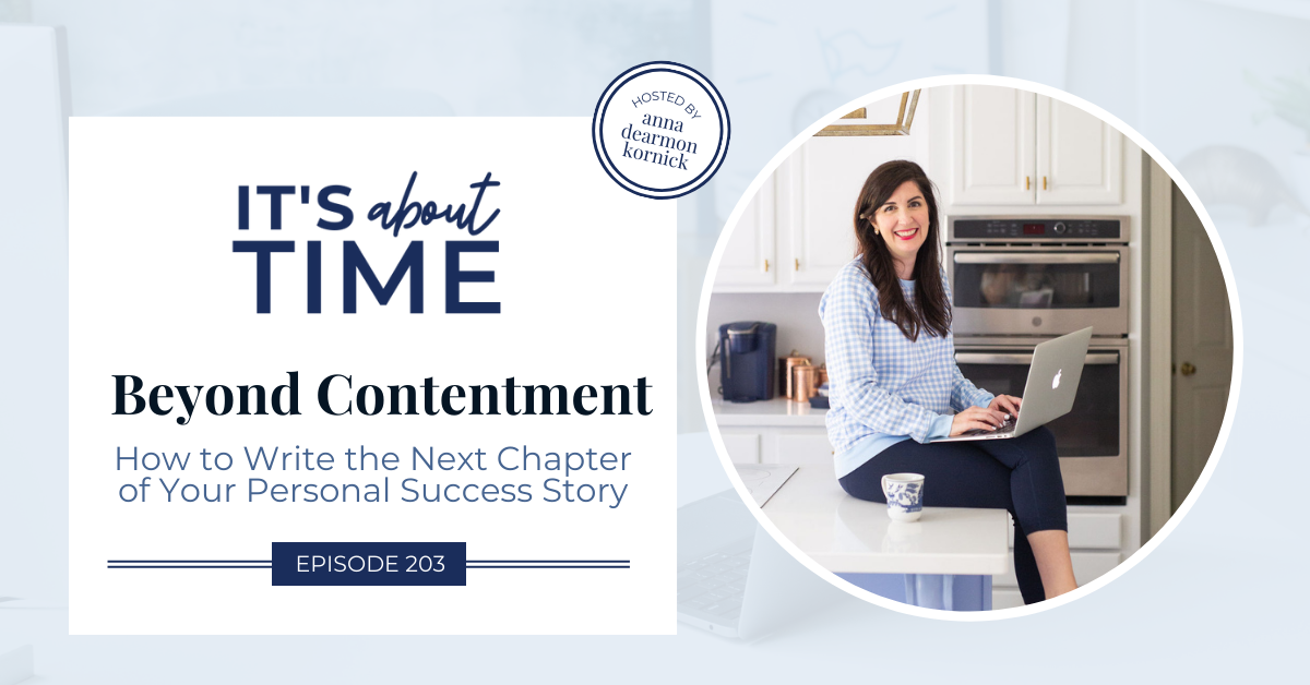 Beyond Contentment: How to Write the Next Chapter of Your Success Story