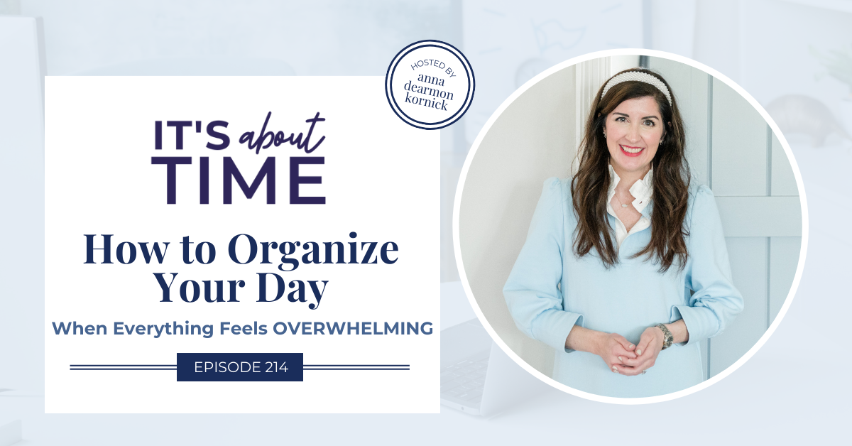 Organize Your Day | It’s About Time