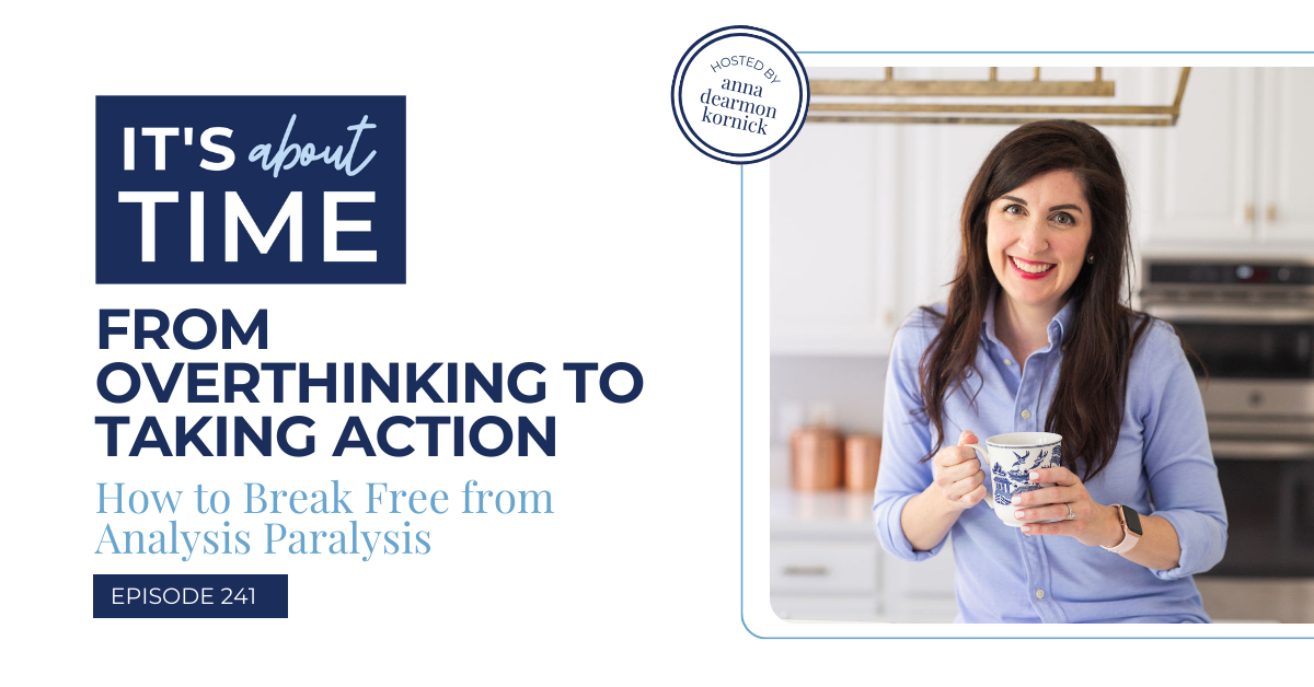 Overplanning and Analysis Paralysis | It’s About Time
