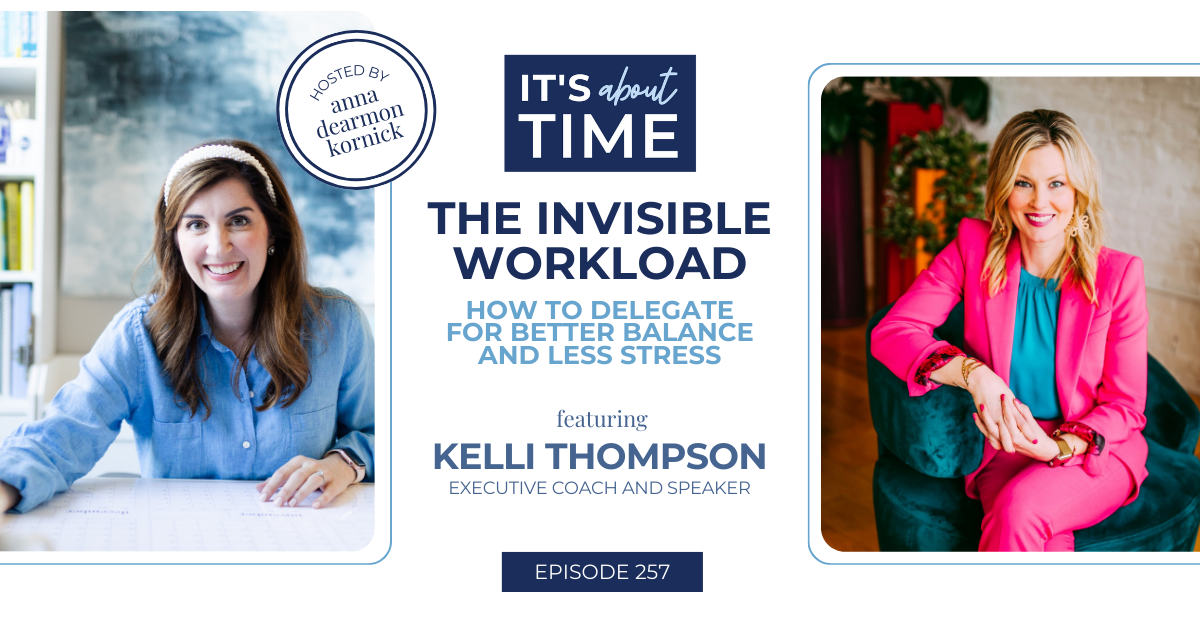 How to Delegate for Better Balance ft. Kelli Thompson